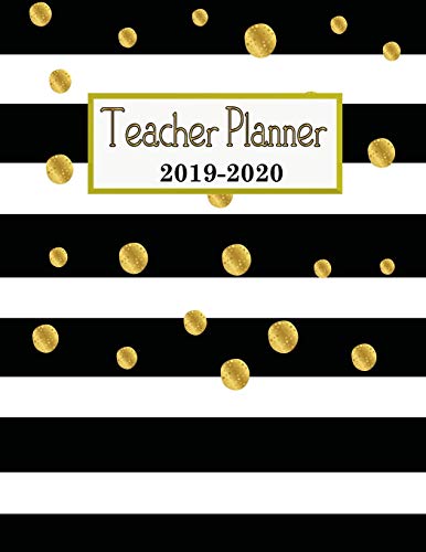 Teacher Planner 2019-2020: Lesson Planner Weekly and Monthly Calendar ...