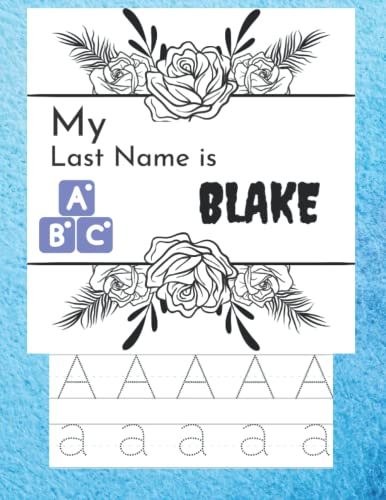 My Last Name is Blake: Personalized Primary Name Tracing Workbook for ...