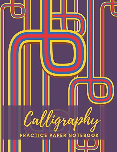 Calligraphy Practice Paper Notebook: Blank Hand Lettering Calligraphy ...