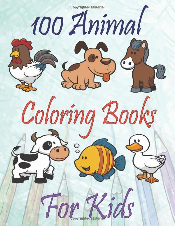 100 Animal Coloring Books For Kids: Simple Coloring Book For Kids ...