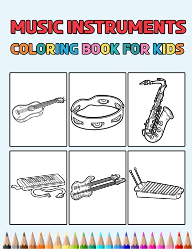 Music Instruments Coloring Book for Kids: 10 Easy Designs to Color ...