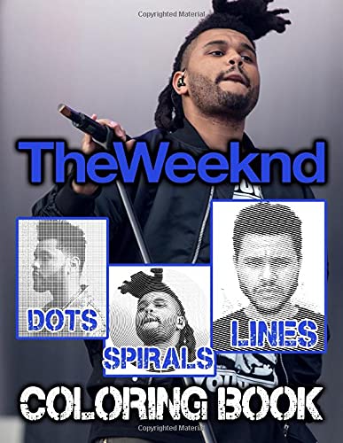 The Weeknd Dots Lines Spirals Coloring Book: The Weeknd Color Puzzle ...