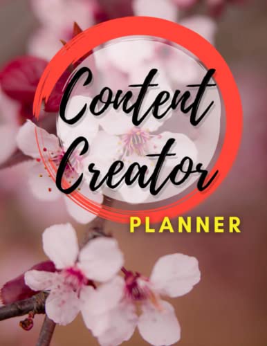 Content Creator Planner: Weekly and Daily Schedule ,Calendar Strategy Posting Schedule & Content ...
