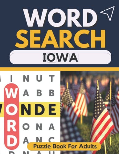 Iowa Word Search Puzzle Book For Adults: Large Print Iowa united states ...