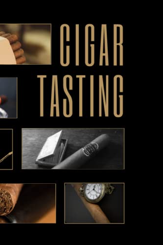Cigar Tasting Journal: Black&Golden Log Book for Cigar Connoisseurs ...