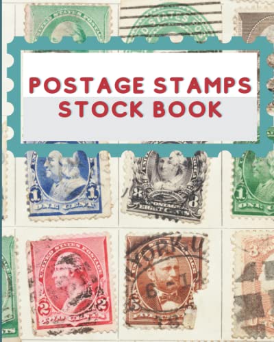Postage Stamps Stock Book: Stamp Collecting Stock Book for Stamp ...