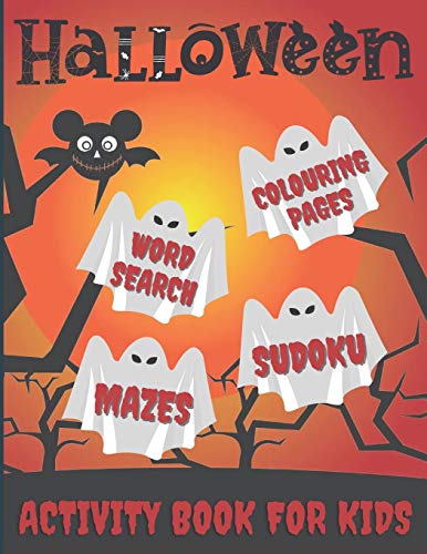 Halloween Activity Book For Kids: Word Search, Colouring Pages, Mazes ...