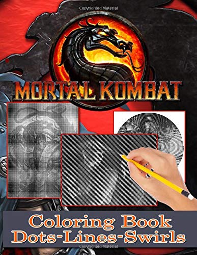 Mortal Kombat Dots Lines Swirls Coloring Book: Amazing Mortal Kombat ...