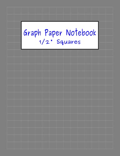 Graph Paper Notebook 1/2" Squares: Math notebook 1/2" squares by ...