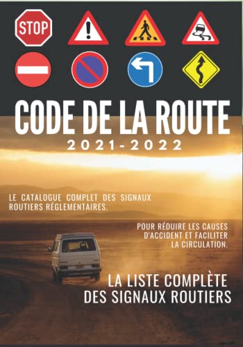 Code de la route 2021 - 2022: La liste complète des signaux routiers by ...
