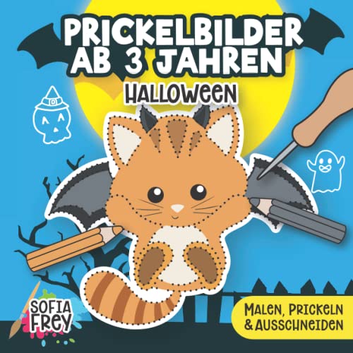 Halloween Prickelbilder Ab 3 Jahren: Prickeln, Malen, Ausschneiden und ...