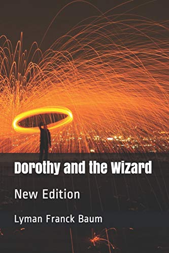 Dorothy and the Wizard by L. Frank Baum | Goodreads