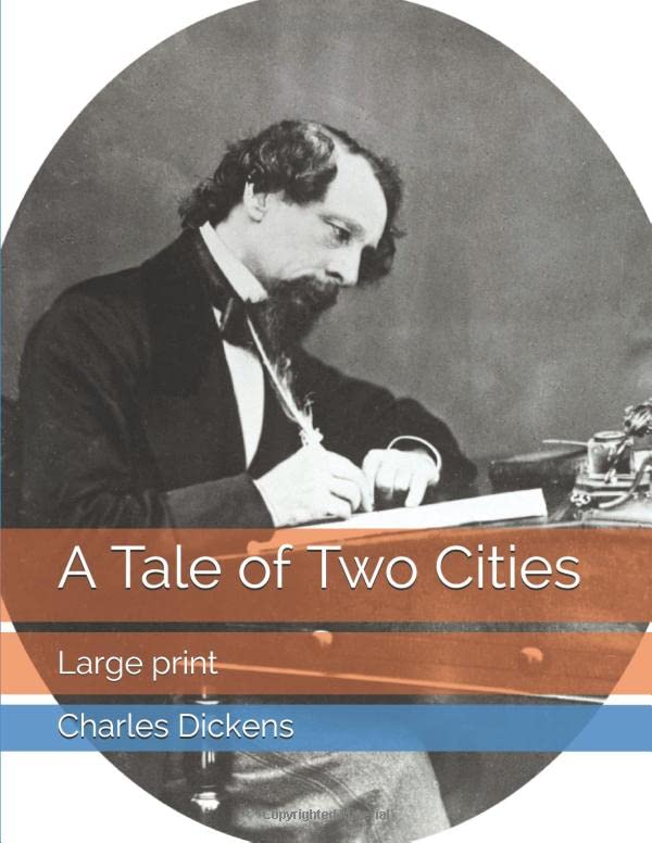 A Tale of Two Cities: Large print by Charles Dickens | Goodreads