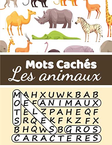 Mots Cachés Les Animaux: Mots mêlés Adultes sur les Animaux (avec ...