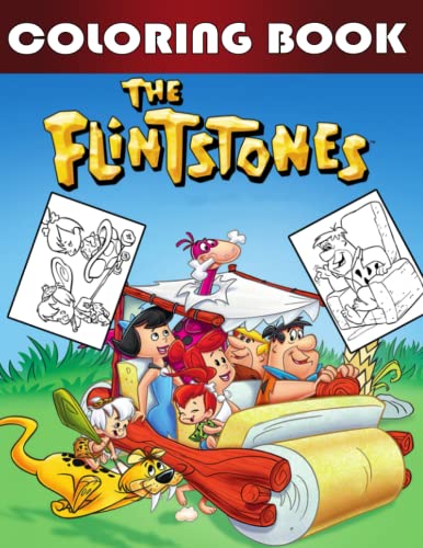 The Flintstones Coloring Book: Amazing gift for All Ages and Fans with ...