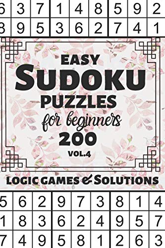 Easy Sudoku Puzzles for Beginners: 200 Easy Sudoku Logic Games and ...