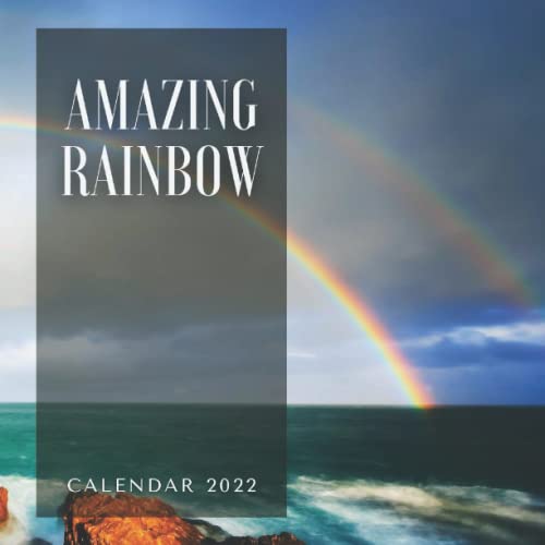 Amazing Rainbow Calendar 2022: Amazing rainbow mini calendar to put on ...