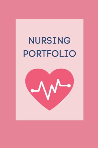 Nursing Portfolio: A book of templates for nurses to record continuing ...