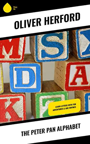 The Peter Pan Alphabet: Learn Letters With Fun Adventures & ABC Rhymes ...