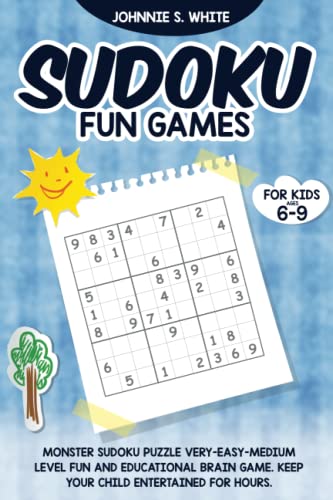 Sudoku Fun Games for Kids Ages 6-9: Monster Sudoku puzzle very easy ...