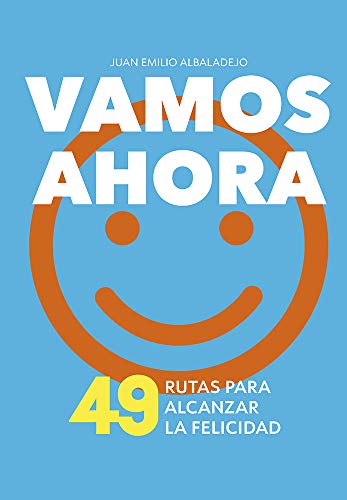 VAMOS AHORA (Spanish Edition) by JUAN EMILIO ALBALADEJO MARTINEZ ...