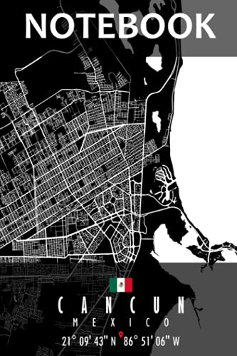 Notebook: CANCUN MAP MEXICO Notebook | Great Personalized Gift for ...