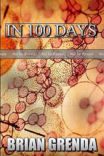 PROOF: IN 100 DAYS: PART 2 by Brian Grenda | Goodreads