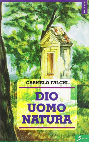 Dio uomo natura by unknown author | Goodreads