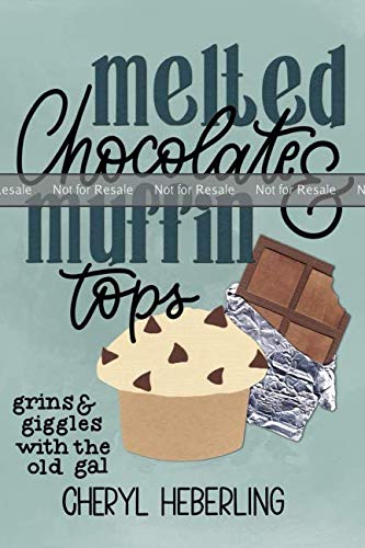 PROOF: Melted Chocolate and Muffin Tops: grins and giggles with the old ...