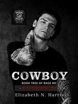 Cowboy (Rage MC - The Prospects #3) by Elizabeth N. Harris | Goodreads