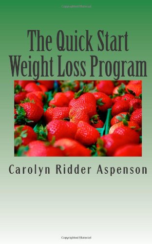 The Quick Start Weight Loss Program: Lose Up to 10 Pounds in Just Two ...