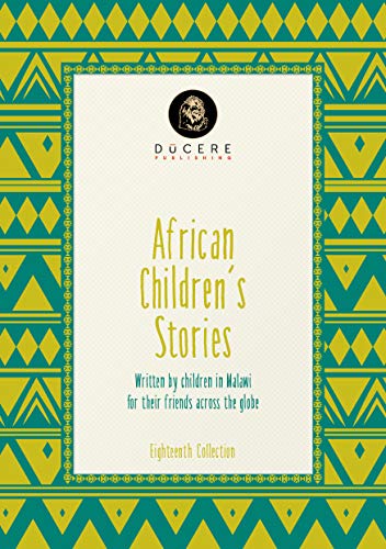 African Children's Stories: Malawi by Ducere Foundation | Goodreads