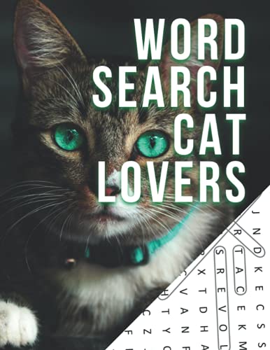 Word Search Cat Lovers: Large Print 8.5 x 11 inches , Only Cats Related ...