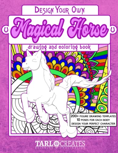 Design Your Own Magical Horse Drawing and Coloring Book: A fun coloring ...
