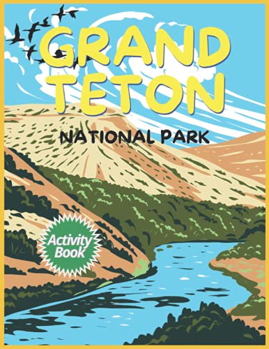Grand Teton National Park: Activity Book | Puzzles, Mazes, Games, and ...