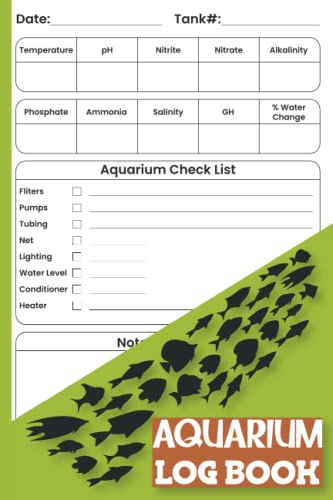 Aquarium Log Book: Home Fish Tank Log to Record All of Your Aquarium ...