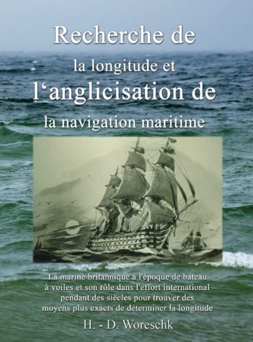 Recherche de la longitude et anglicisation de la navigation maritime by ...