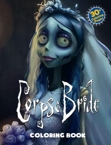 Corpse Bride Coloring Book: Great Gift For Kids To Color And Relax With ...