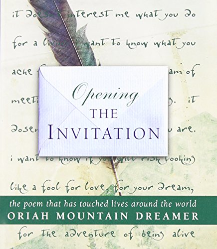 Opening The Invitation : The Poem That Has Touched Lives Around the ...