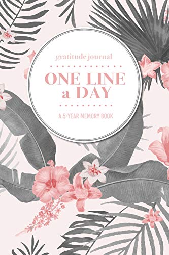 Gratitude Journal | One Line a Day | A 5-Year Memory Book: 5-Year ...
