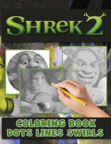 Shrek 2 Dots Lines Swirls Coloring Book: Shrek 2 Beautiful Simple ...