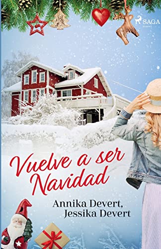 ¡Vuelve a ser Navidad! (Spanish Edition) by Annika Devert | Goodreads
