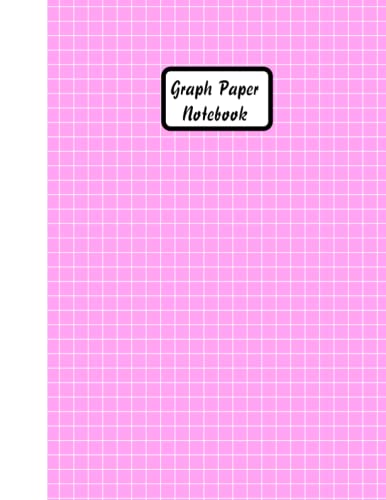 Graph Paper Notebook: Graph Paper Notebook: Grid Paper Notebook, Grid ...