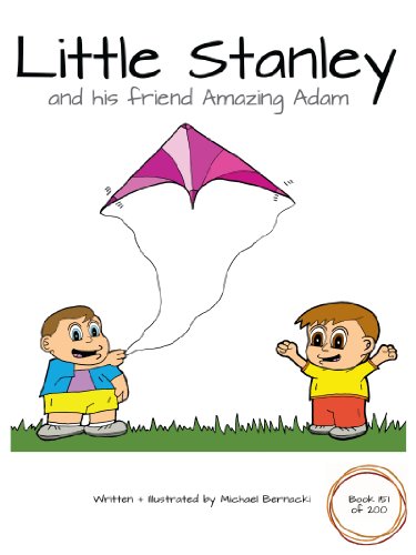 Little Stanley and his friend Amazing Adam (Book 151 of 200) by Michael ...