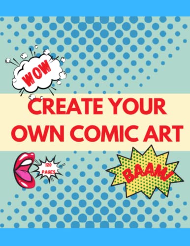Create Your Own Comic Art: For Adults & Children by Karree Barlow ...