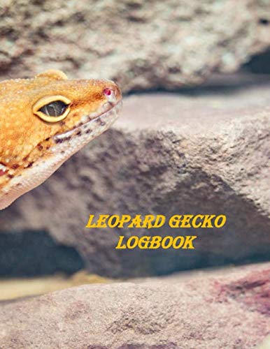 Leopard Gecko Logbook: A Book to Track the Care of Your Iguana, Lizard ...