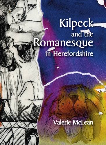 Kilpeck and the Romanesque by Valerie McLean | Goodreads