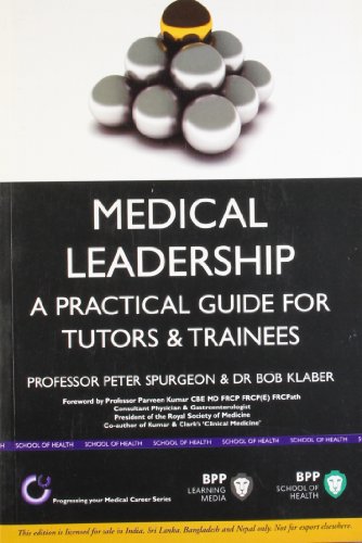 Medical Leadership by Peter Spurgeon Bob Klaber | Goodreads