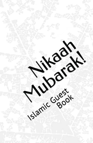 Nikaah Mubarak!: Islamic Guest Book by JIll Patzka | Goodreads