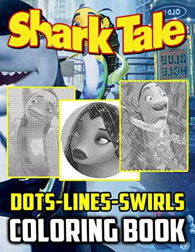 Shark Tale Dots Lines Swirls Coloring Book: Unofficial Shark Tale Dots ...